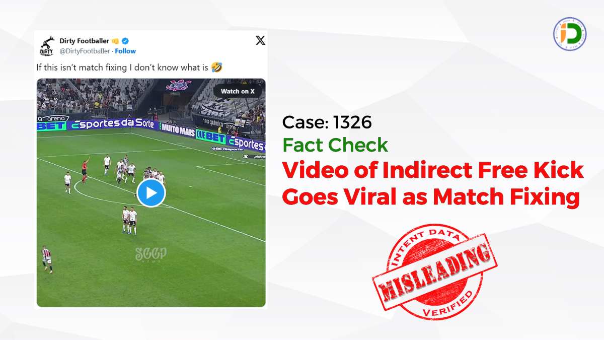 Video of Indirect free kick Goes Viral as Match Fixing : Fact