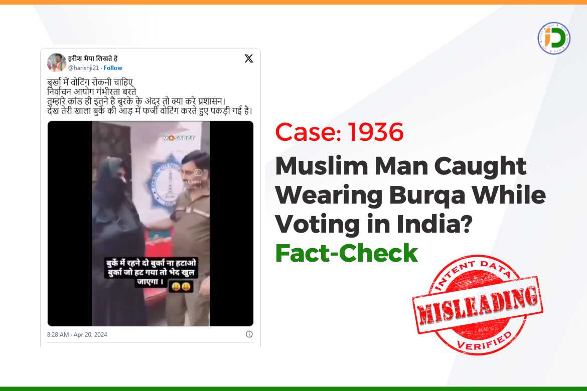 Muslim man caught wearing burqa while voting in India?