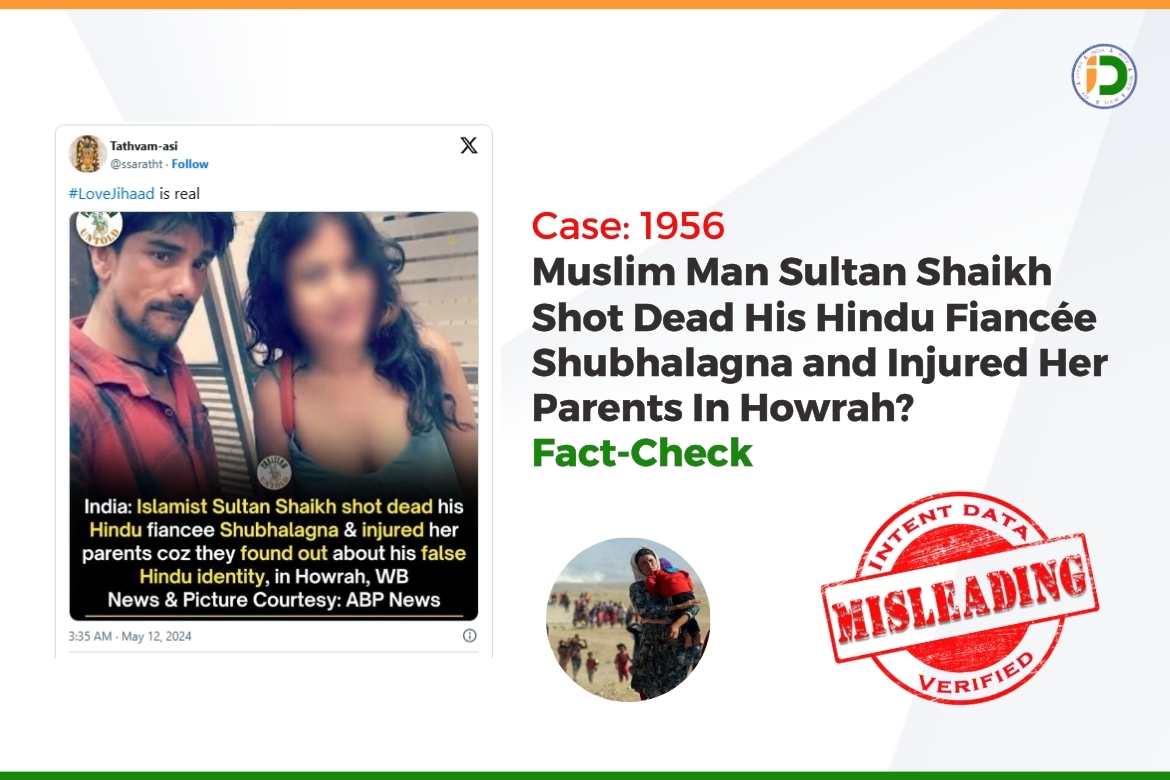 Muslim Man Sultan Shaikh Shot Dead His Hindu Fiancée?