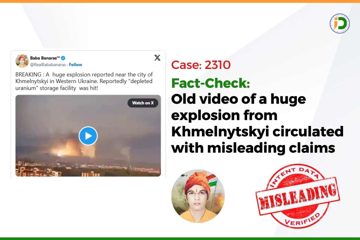 Fact Check: Old video of a huge explosion from Khmelnytskyi circulated ...