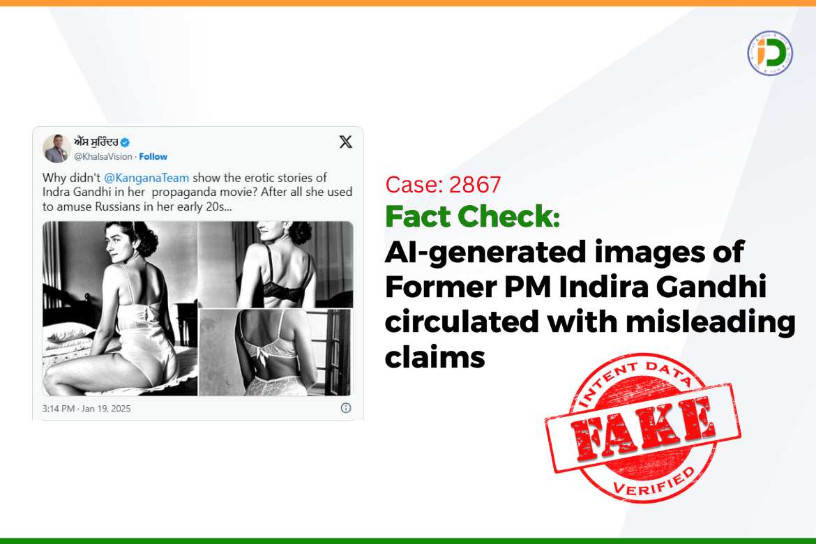 Fact Check: AI-generated images of Former PM Indira Gandhi circulated with misleading claims - D ...