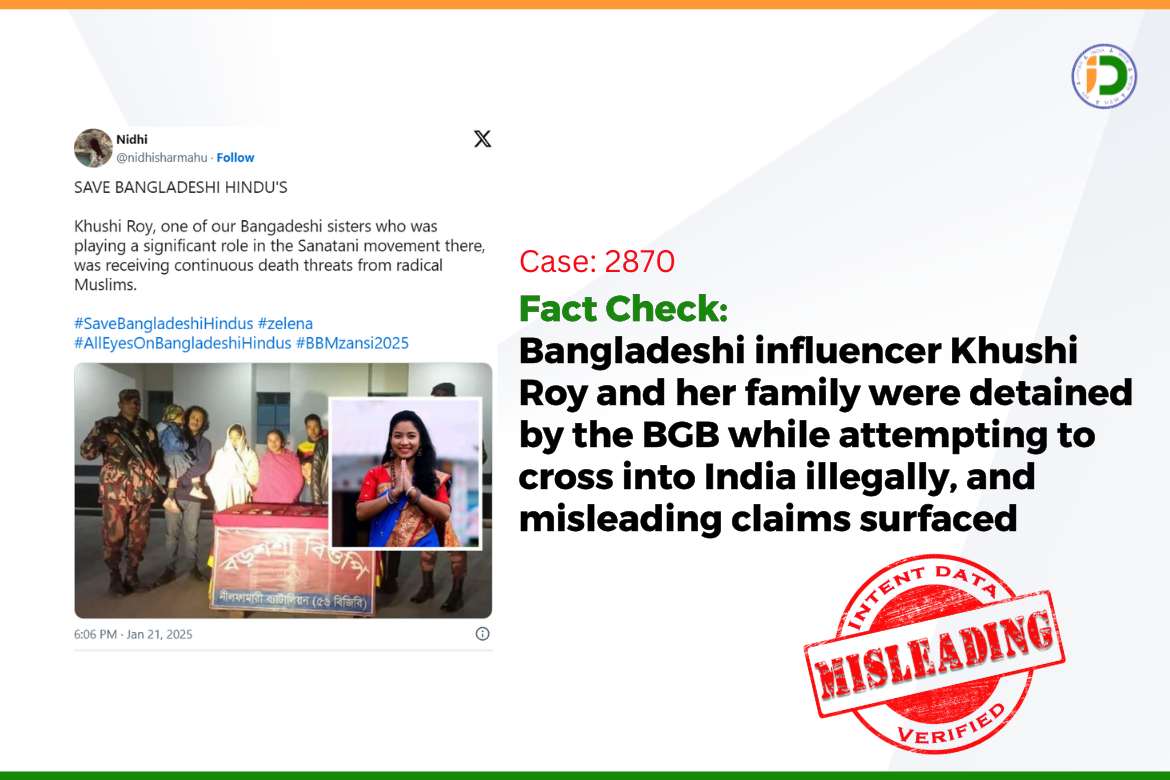 Fact Check: Bangladeshi influencer Khushi Roy and her family were detained by the BGB while ...